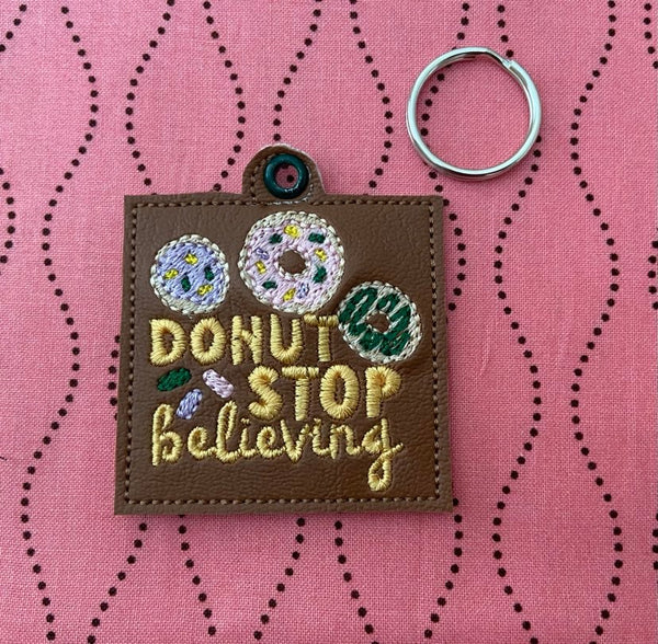 Donut Stop Believing Key Fob – A-Z Blanks and Designs